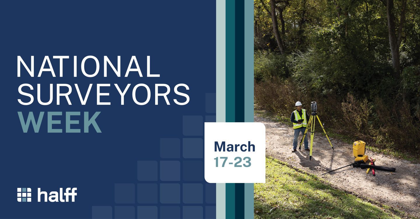 Past to Present: The Importance of Surveying - Halff