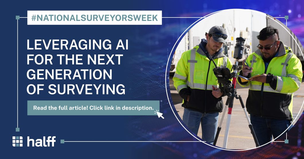 Leveraging AI for the Next Generation of Survey & Geospatial Insights - Halff